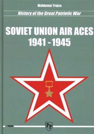 Trojca 66 Soviet Union Air Aces 1941 - 1945 - Waldemar Trojca