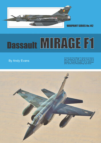 Warpaint Books Limited Dassault Mirage F1 by Andy Evans (Warpaint Series No.142)