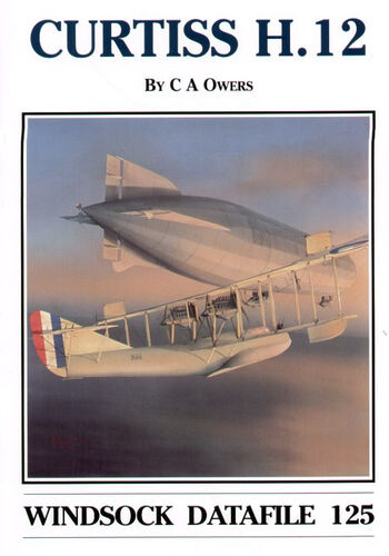 Albatros Productions WSDA125 Curtiss H-12 by C.A.Owers (Windsock Datafiles 125)