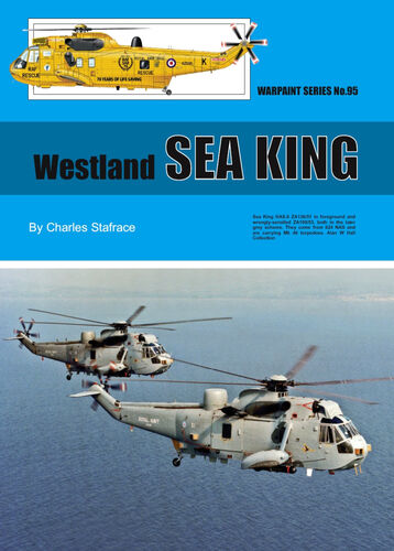 Warpaint Books Limited Westland Sea King by Charles Starface (Warpaint Series No.95)