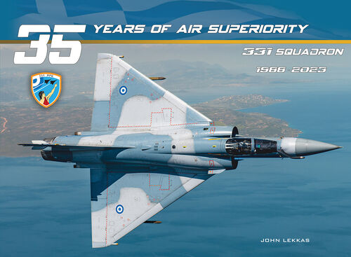 Eagle Aviation 13 331 Squadron 1988-2023. 35 Years of Air Superiority