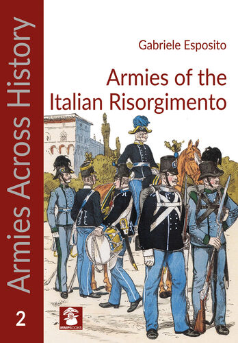 MMP Books AAH02 Armies of the Italian Risorgimento