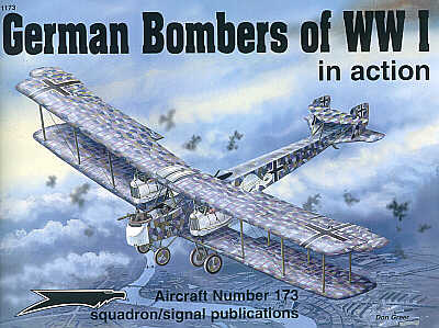 Squadron Signal 1173 German Bombers of WWI (In Action Series)