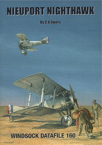 Albatros Productions WSDA160 Nieuport Nighthawk by C.A.Owers (Windsock Datafiles 160)