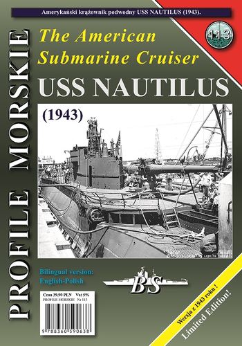 Profile Morskie 113 Amerykański krążownik podwodny USS NAUTILUS (1943)