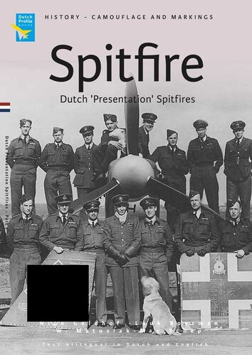 Dutch Profile 42 Spitfire - Dutch 'Presentation' Spitfires