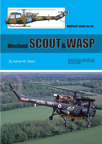 Warpaint Books Limited Westland Scout & Wasp by Adrian M.Balch (Warpaint Series No.110)