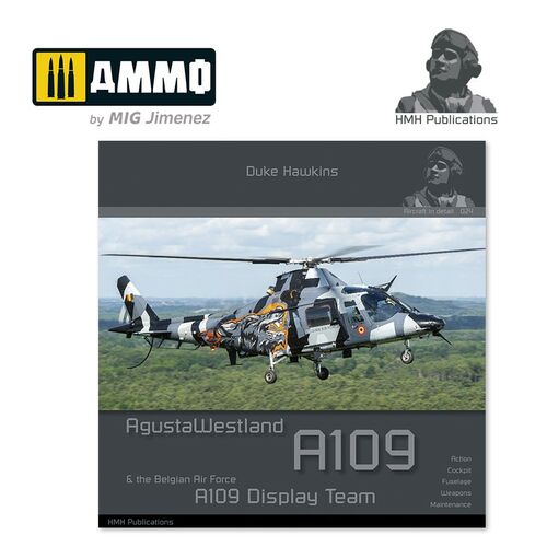 HMH-Publications DH-024 Agusta Westland A109 & the Belgian Air Force A109 Display Team