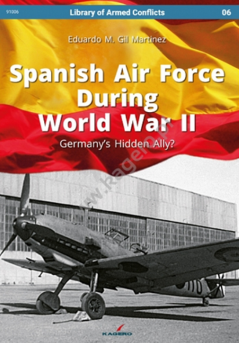 Kagero LIB-91006-EN Spanish Air Force During World War II