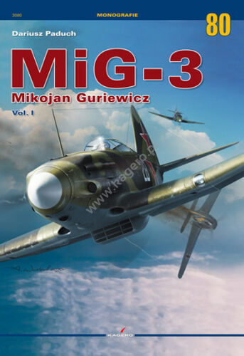 Kagero MON-3080-EN MiG-3 Mikojan Guriewicz Vol. I