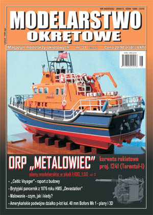 Modelarstwo Okrętowe Modelarstwo Okrętowe nr 31 6-2010 ORP "METALOWIEC" część 2