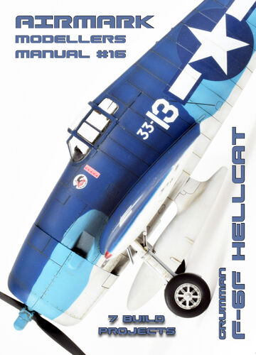 Airmark AMM16 Grumman F6F Hellcat (Airmark Modellers Manual 16)
