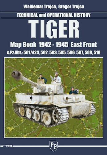 Trojca 69 Tiger Map Book 1942-1945 East Front