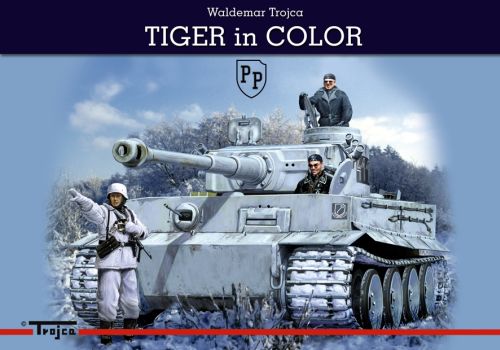 Trojca 25 Tiger in Color - Waldemar Trojca