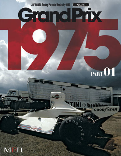 Model factory hiro B50 Joe Honda Grand Prix 1975 Part 1 (Racing Pictorial Series by Hiro No.50)