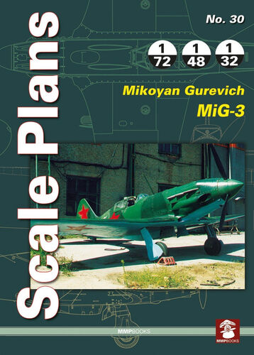 MMP Books SC30 Scale Plans - Mikoyan Gurevich MiG-3
