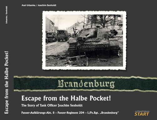 Start HALBE Escape from the Halbe Pocket! - The story of Tank Officer Joachim Senholdt