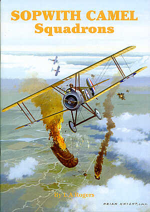 Albatros Productions WSDS15 Sopwith F.1 Camel Squadrons by L.A.Rogers (Windsock Datafile Special 15)