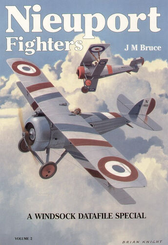 Albatros Productions WSDS06 Nieuport Fighters Volume 1 by J.M.Bruce (Windsock Datafile Special 6)