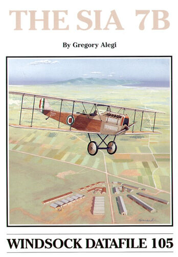 Albatros Productions WSDA105 Italian SIA 7b by Gregory Alegi (Windsock Datafile 105)