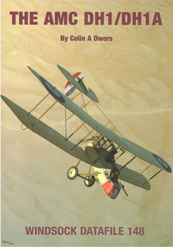 Albatros Productions WSDA148 AMC DH.1 / DH.1a by C.A.Owers (Windsock Datafiles 148)