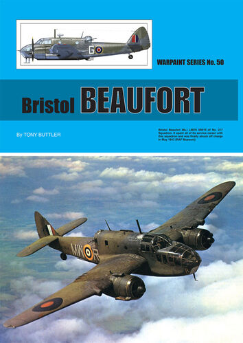 Warpaint Books Limited Bristol Beaufort by Tony Buttler AMRAeS (Warpaint Series No.50)
