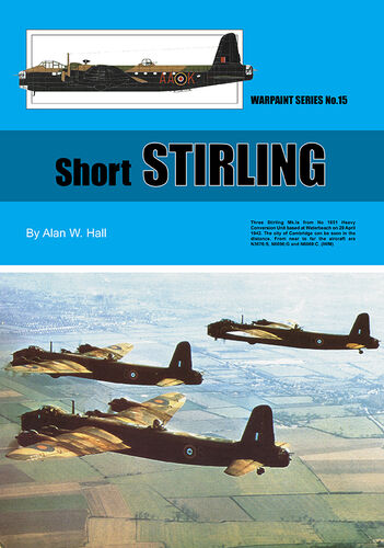 Warpaint Books Limited Short Stirling by Alan W. Hall (Warpaint Series No.15)
