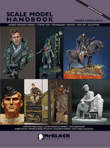 Mr Black Publications 06-FM06 Scale Model Handbook 6 - Figure Modelling Vol.6 - 2nd Edition