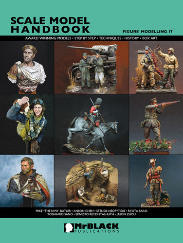 Mr Black Publications 17-FM17 Scale Model Handbook 17 - Figure Modelling Vol.17