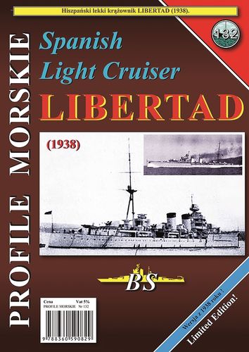 Profile Morskie 132 Hiszpański lekki krążownik LIBERTAD (1938)
