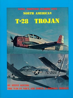 Naval Fighters 05 North American T-28 Trojan by Steve Ginter