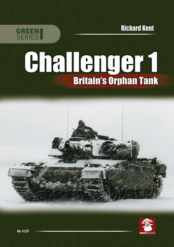 MMP Books 4129 Challenger I - Britain's Orphan Tank