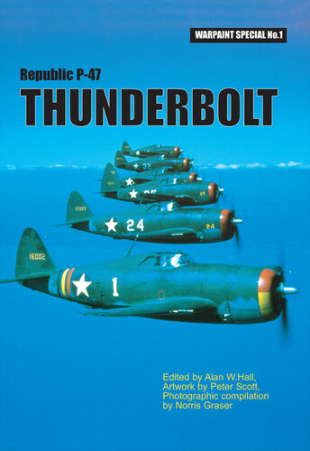 Warpaint Books Limited SP01 Republic P-47 D Thunderbolt by Alan W.Hall (Warpaint Special No.1)