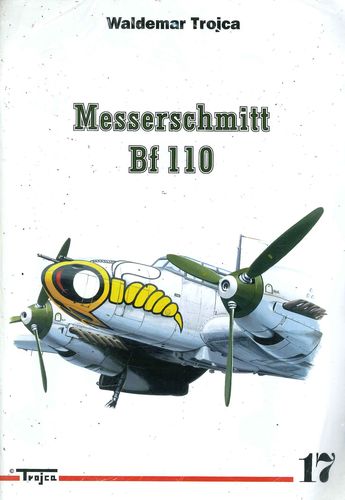 Trojca Messerschmitt Bf-110 nr 17 - Waldemar Trojca