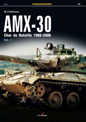 Kagero FS-0010-EN AMX-30. Char de Bataille 1966-2006 vol. I