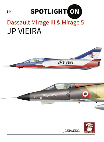 MMP Books Spot19 Dassault Mirage III & Mirage 5