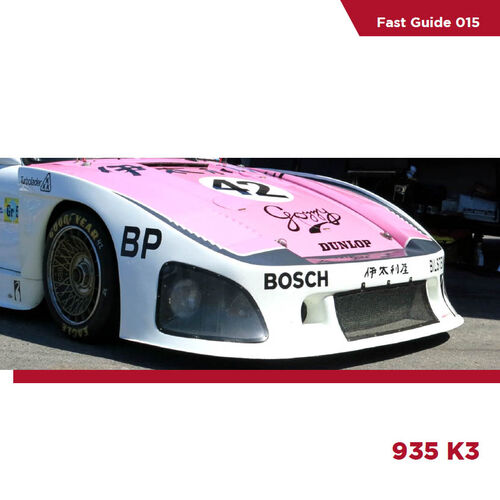Komakai FG015 Porsche Kremer 935 K3 - Fast Guide