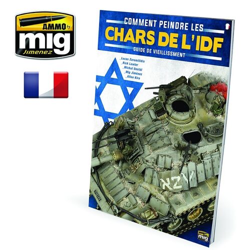 AMMO of Mig Jimenez 6130 THE WEATHERING SPECIAL - How to Paint IDF Tanks. Weathering Guide (French)