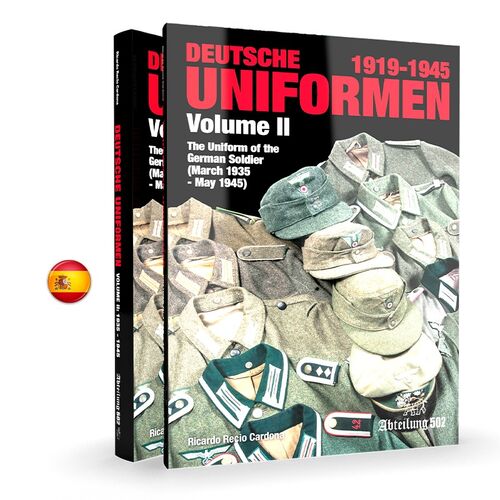 Abteilung502 739 DEUTSCHE UNIFORMEN 1919-1945 – The Uniform of the German Soldier. Volume II: 1935 – 1945 (SPANISH)