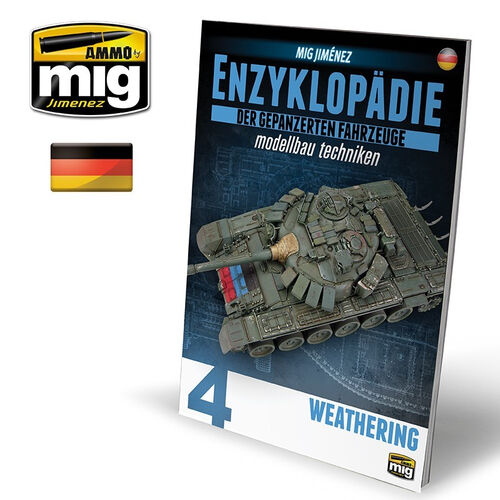 AMMO of Mig Jimenez 6183GER Encyclopaedia of Armoured Vehicles Model Making Techniques - Vol. 4 Wheathering (German)