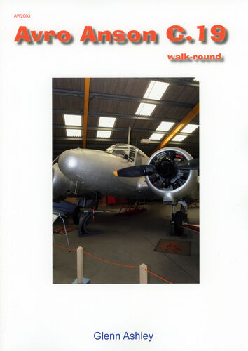 GA Publishing 2003 Avro Anson C.19 Walkround by Glenn Ashley