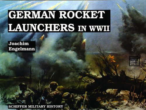 Schiffer 240-2 German WWII Rocket Launchers by Joachim Engelmann