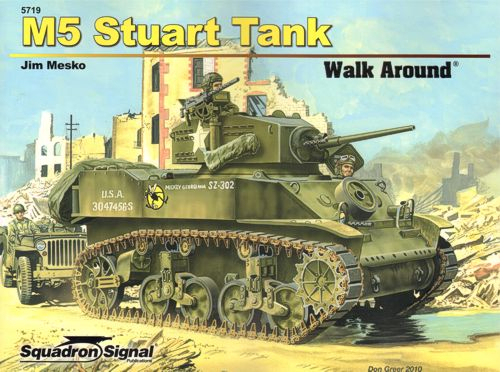 Squadron Signal 5719 M5 Stuart by Jim Mesko (Walk Around Series)