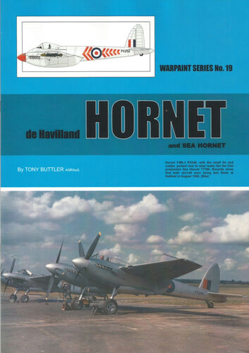 Warpaint Books Limited de Havilland Hornet and Sea Hornet by Tony Buttler AMRAeS (Warpaint Series No.19)