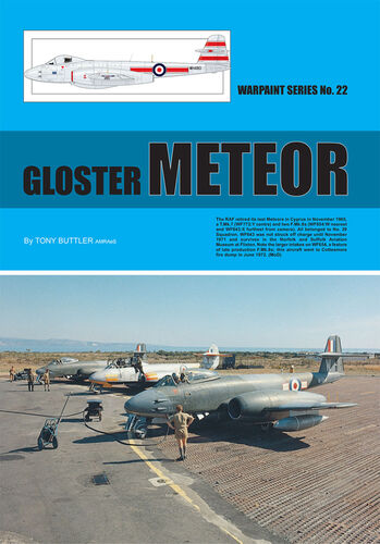 Warpaint Books Limited Gloster Meteor F.I - NF.14 by Tony Buttler AMRAeS (Warpaint Series No.22)
