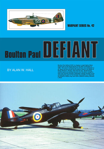 Warpaint Books Limited Boulton-Paul Defiant by Alan W.Hall (Warpaint Series No.42)