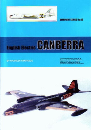 Warpaint Books Limited English Electric Canberra by Charles Strafrace (Warpaint Series No.60)