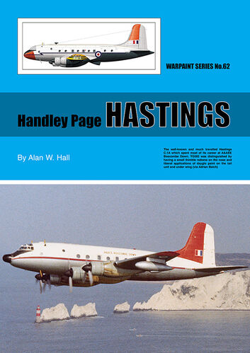 Warpaint Books Limited Handley-Page Hastings by Alan W.Hall (Warpaint Series No.62)