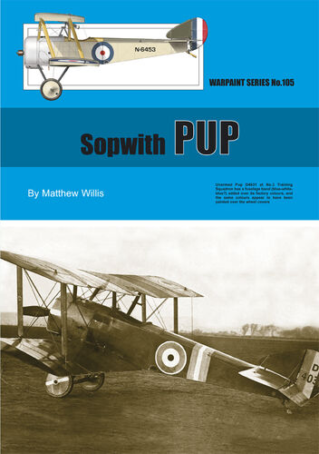 Warpaint Books Limited Sopwith Pup by Matthew Willis (Warpaint Series No.105)