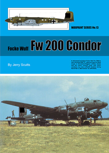 Warpaint Books Limited Focke-Wulf Fw-200 Condor by Jerry Scutts (Warpaint Series No.13)